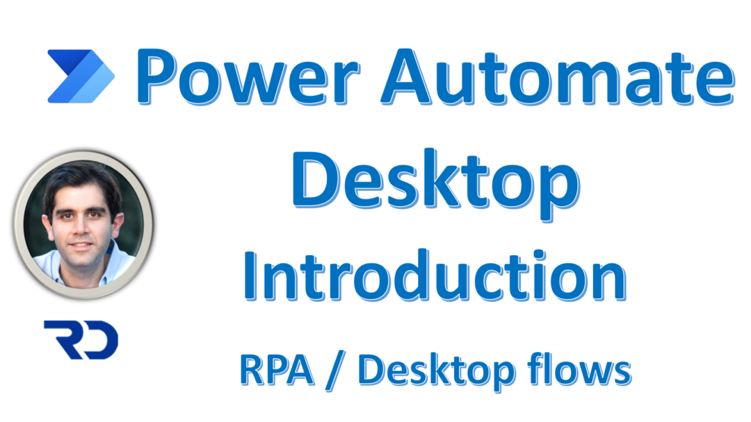 Power Automate Desktop Introduction - Reza's Blog